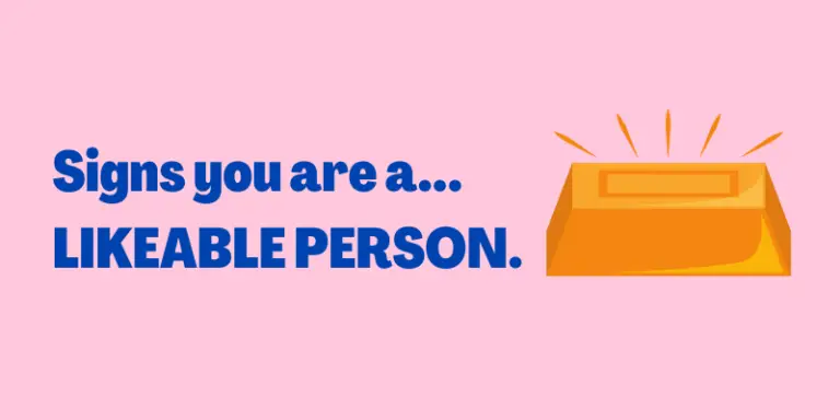 10 Signs You Are A Likeable Person That Most People Appreciate • Signs ...
