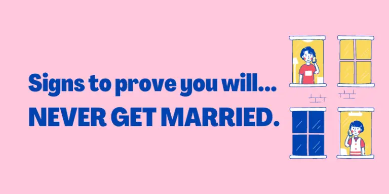 15 Odd Signs You Will Never Get Married • Signs You Are...