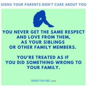 16 Signs Your Parents Don't Care About You (What You Can Do, Then ...
