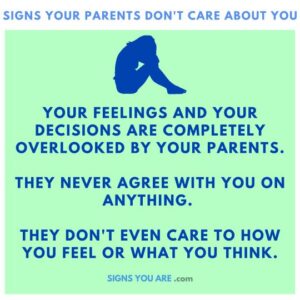 16 Signs Your Parents Don't Care About You (What You Can Do, Then ...