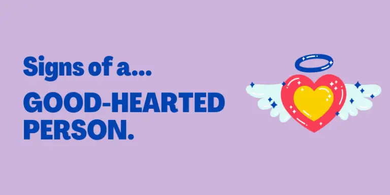 14 Signs Of A Good-Hearted Person (You're One Of A Kind!) • Signs You ...