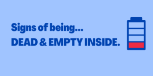9 Signs Of Being Dead Inside • Signs You Are...