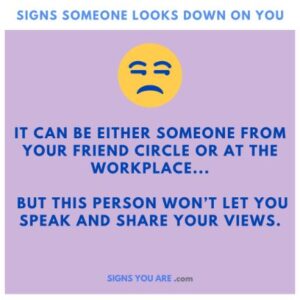 12 Signs Someone Looks Down On You (And, How To Deal With Them) • Signs ...