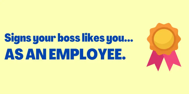 12 Signs Your Boss Likes You As An Employee (And, You're Favorite In ...