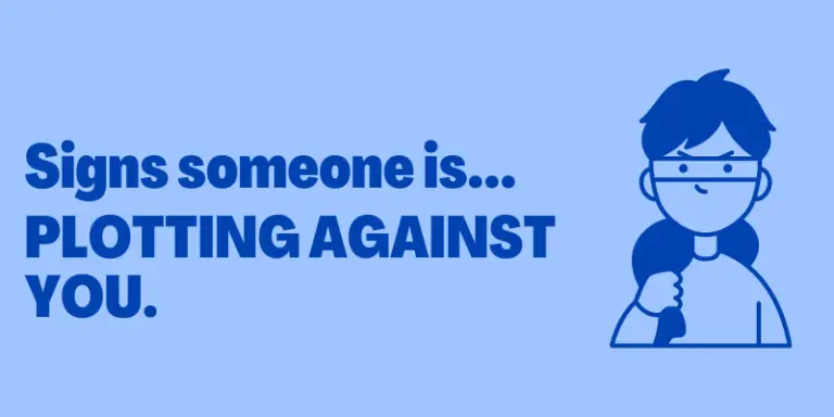 14 Signs Someone Is Plotting Against You • Signs You Are...