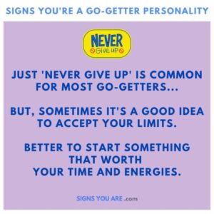8 Signs You're A Go-getter Personality • Signs You Are...