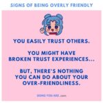 8 Signs Of Being Overly Friendly (For No Good Reason) • Signs You Are...