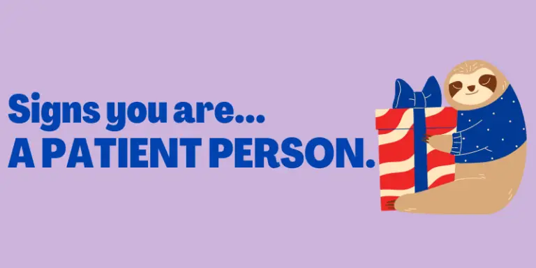 12 Signs You Are A Patient Person • Signs You Are...