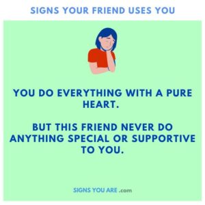 17 Signs Your Friend Uses You (And, How To Deal With A 'User Friend ...