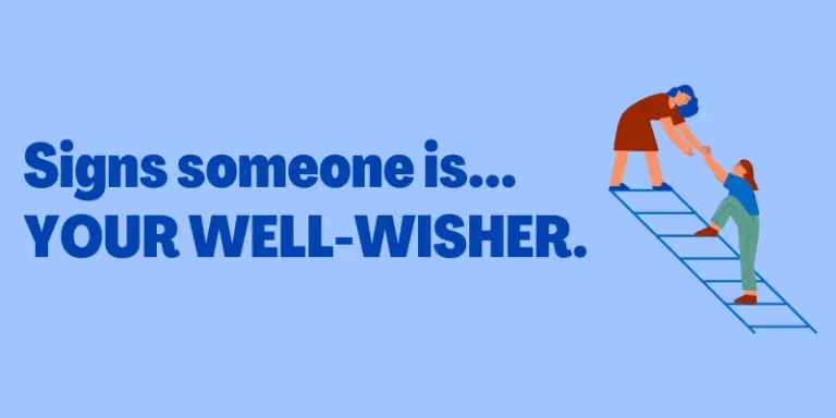 12 Signs Someone Is Your Well-Wisher • Signs You Are...